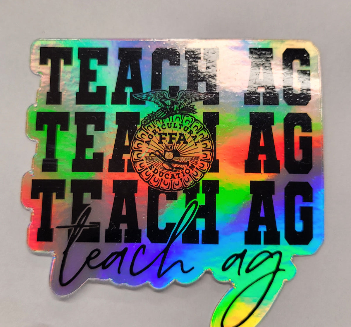 Teach In Ag Sticker – Horse Creek Outfitters